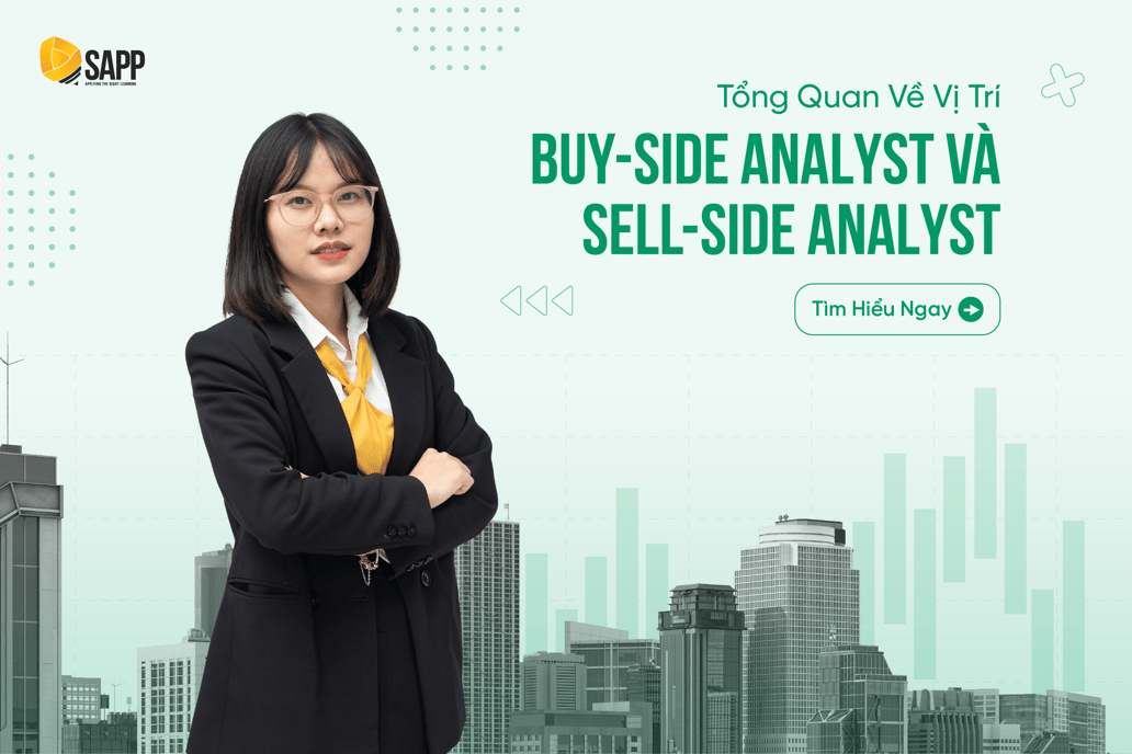 Tổng quan về vị trí Buy-side Analyst và Sell-side Analyst